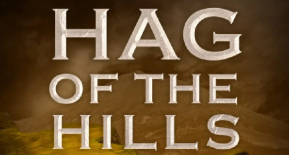 Hag of the Hills